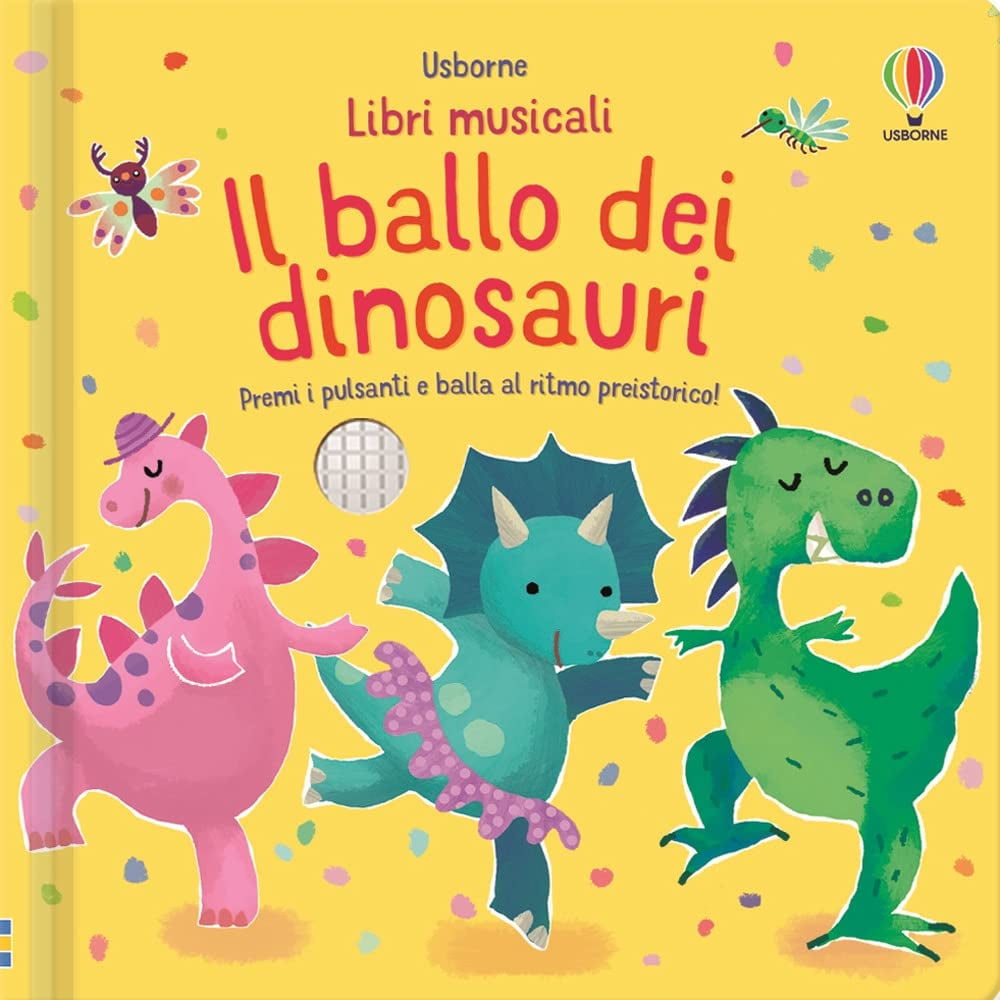 Loredana Riu,Ana Martin Larrañaga,Sam Taplin Il ballo dei dinosauri ...