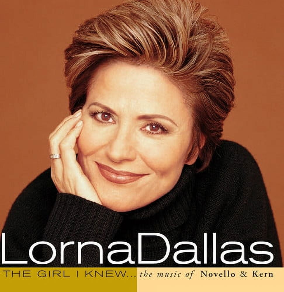 Lorna Dallas - Girl I Knew: Music of Novello & Kern - Music ...