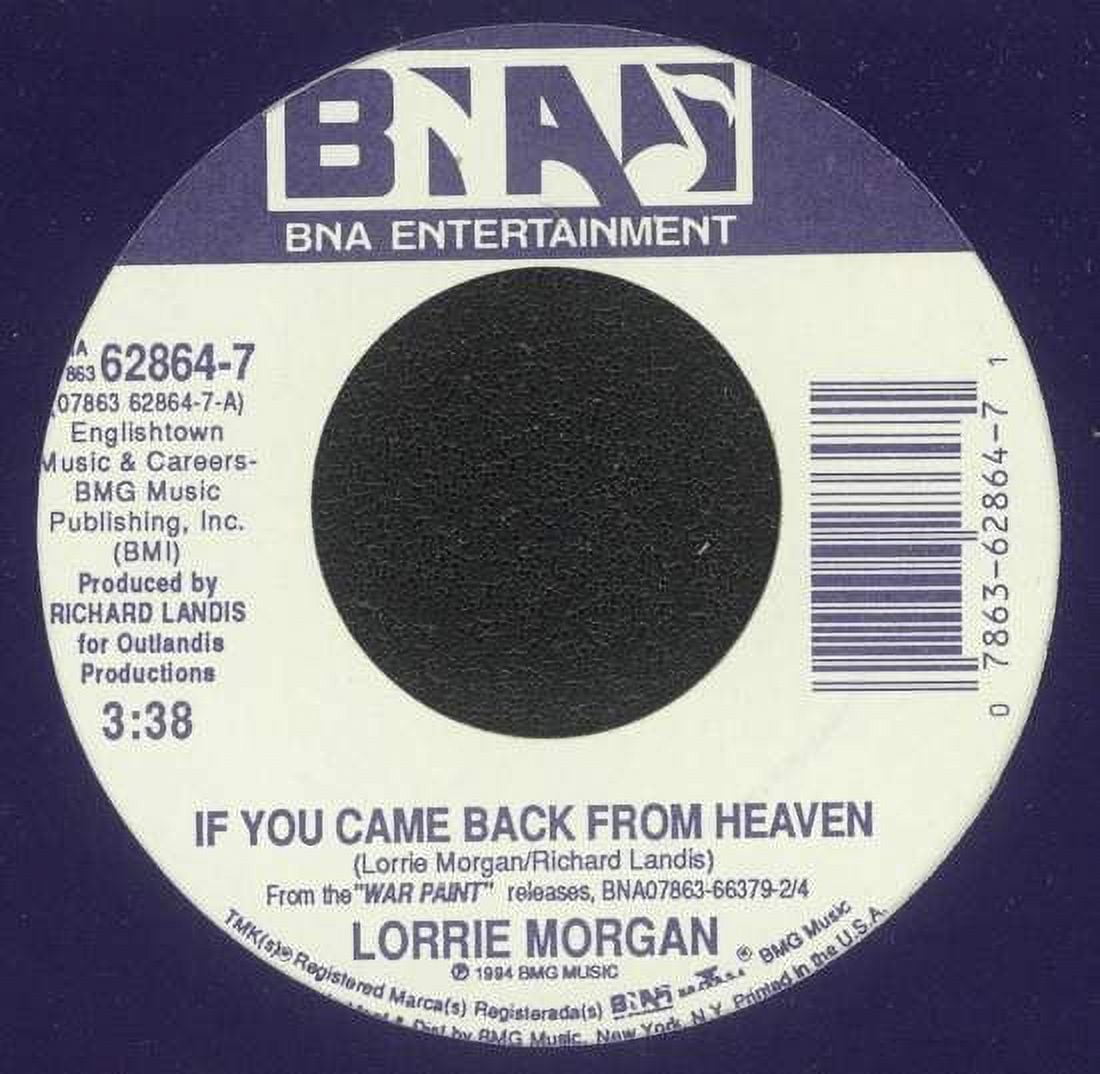 Lorrie Morgan - If You Came Back From Heaven - 7" - Walmart.com