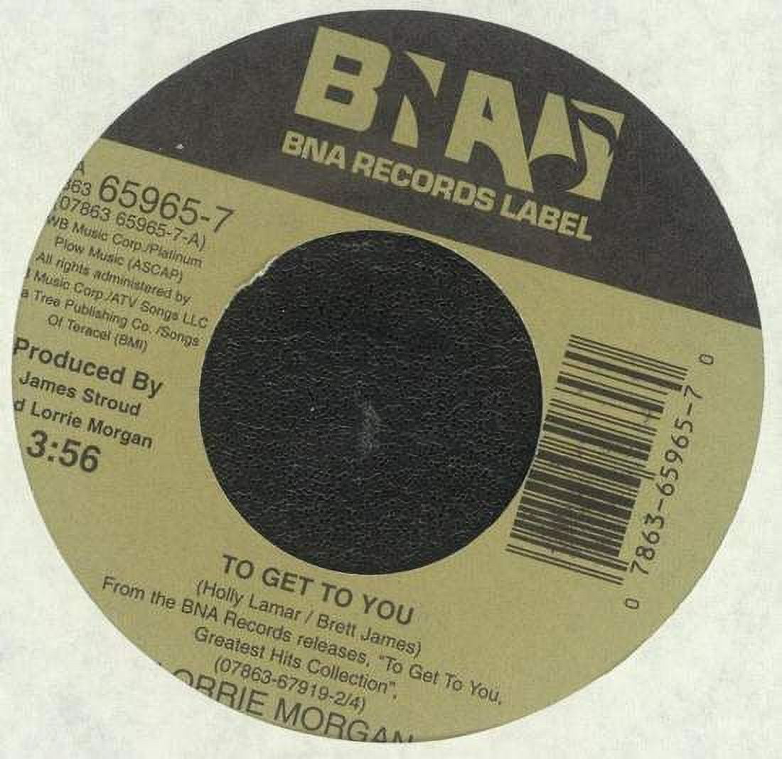 Lorrie Morgan - To Get To You - 7" - Walmart Business Supplies