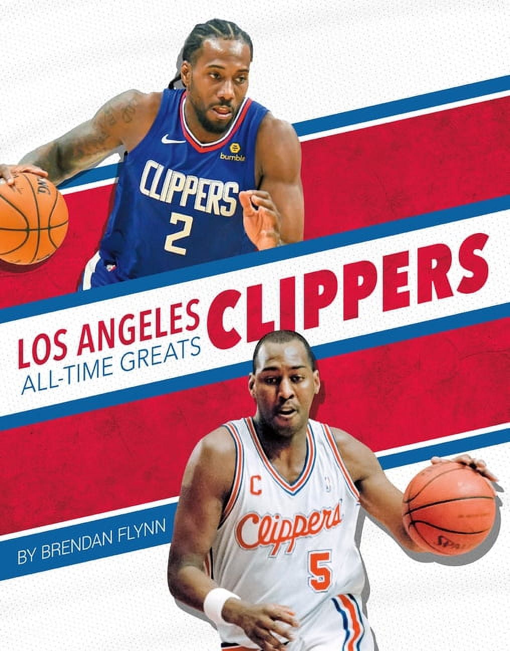 Los Angeles Clippers All-Time Greats (Hardcover) - Walmart.com