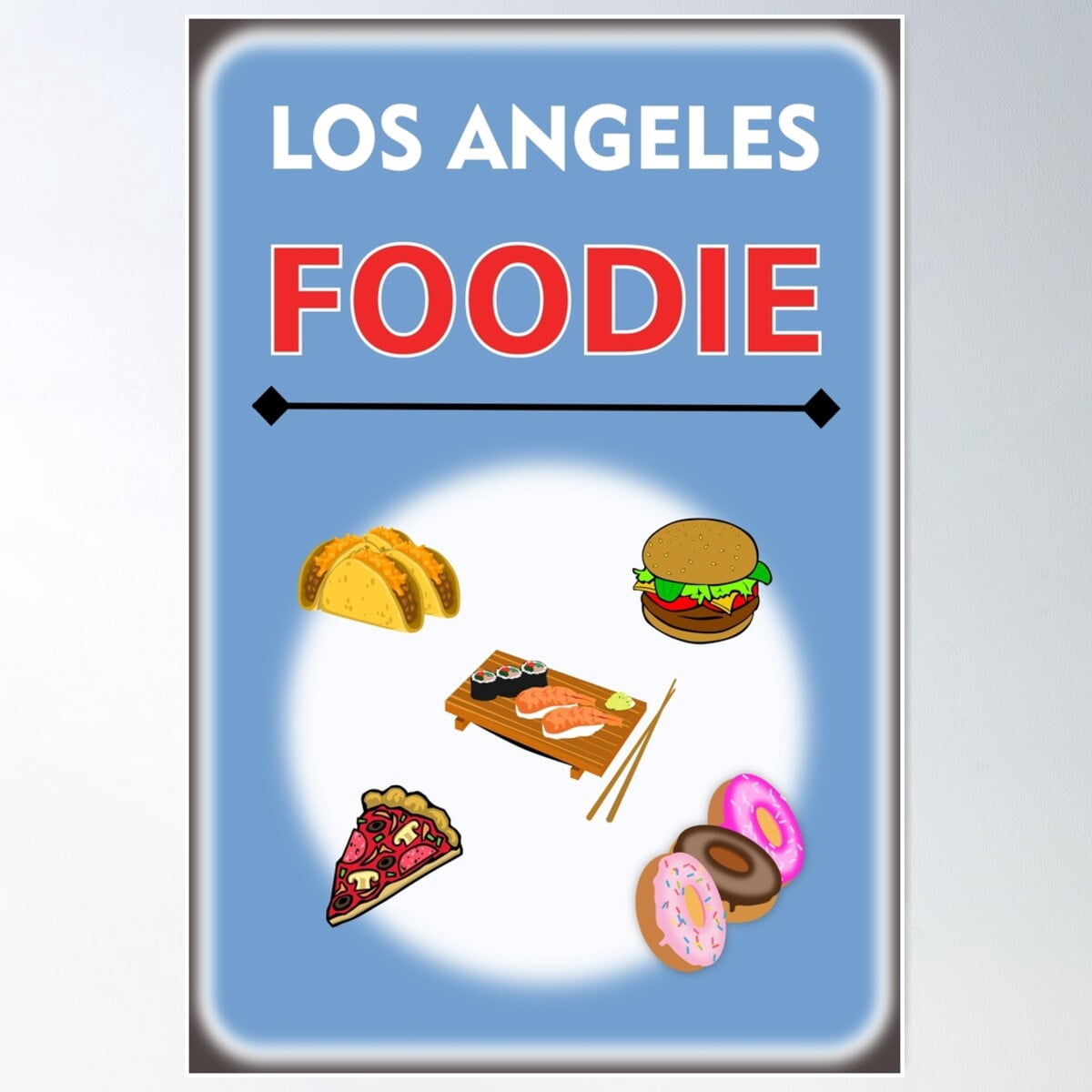 Los Angeles Foodie - Light Blue Background Poster Wall Art, Modern Wall ...