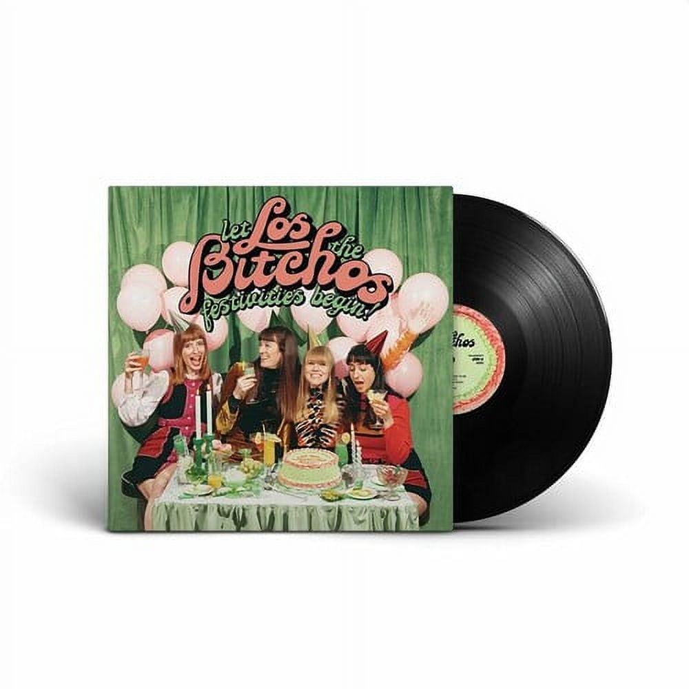 Los Bitchos - Let The Festivities Begin! - Music & Performance - Vinyl ...