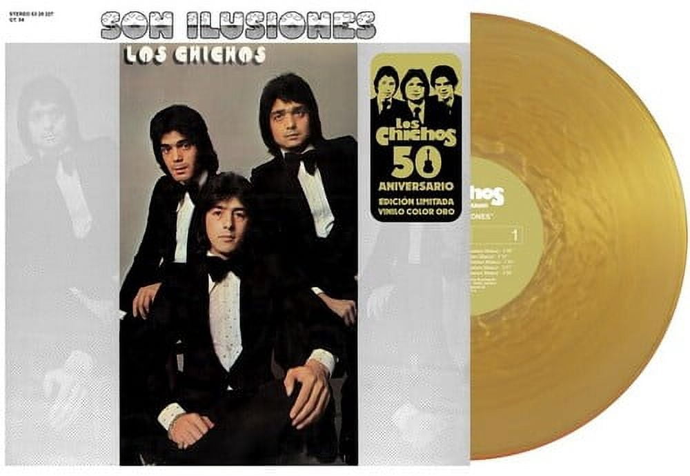 Los Chichos - Son Ilusiones - 50th Anniversary Gold Nugget Vinyl ...