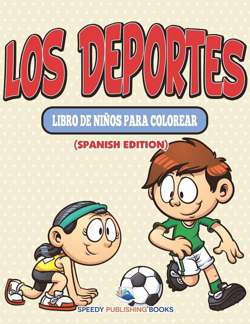Los Deportes Libro De Niños Para Colorear (Spanish Edition) (Paperback ...