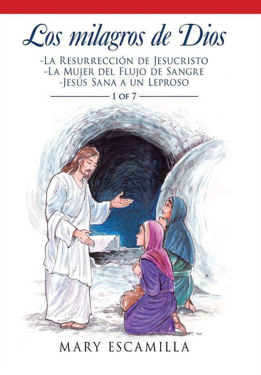 Los Milagros De Dios : La Resurrecci?n De Jesucristo, La Mujer Del Flujo De Sangre, Jes?s Sana a ...
