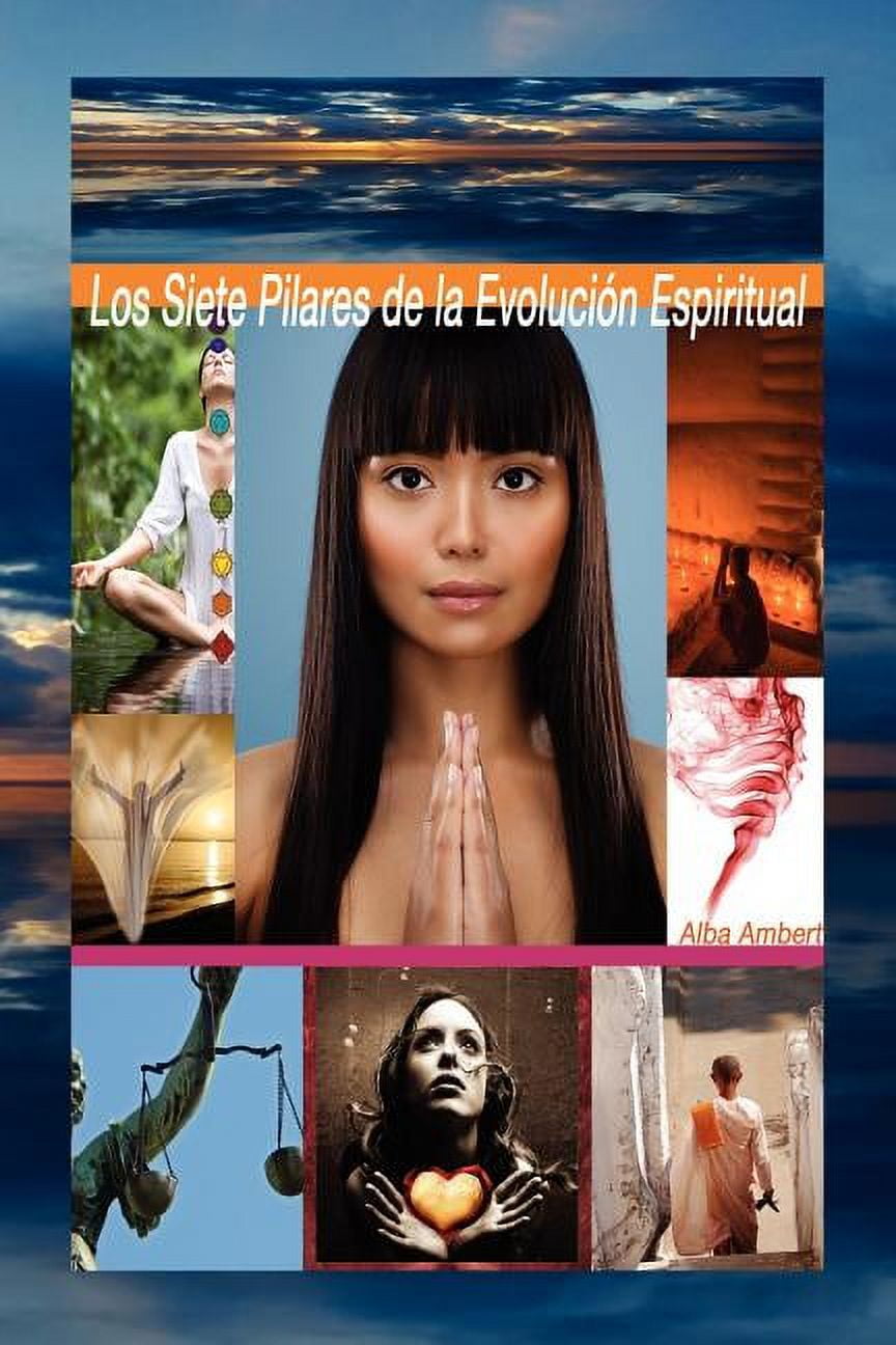 Los Siete Pilares de La Evolucion Espiritual (Paperback) - Walmart.com