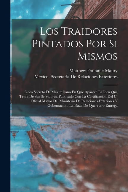 Los Traidores Pintados Por Si Mismos (Paperback) - Walmart.com