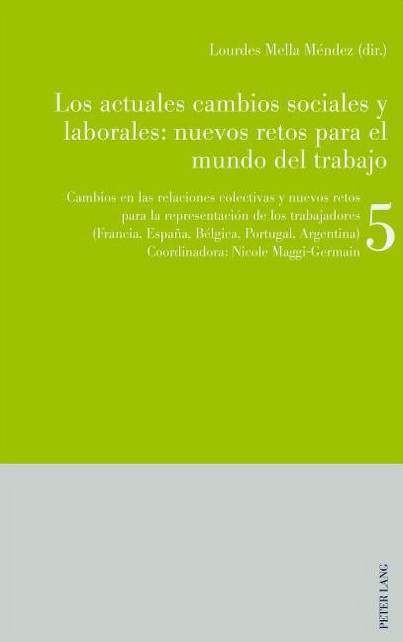 Los actuales cambios sociales y laborales: nuevos retos para el mundo del trabajo: Libro 5 ...