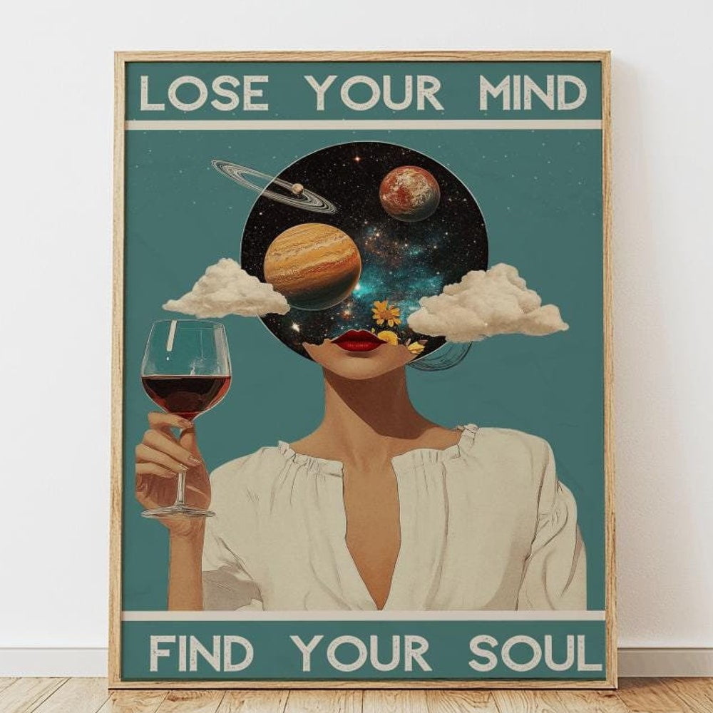 Lose Your Mind Find Your Soul Vintage Poster, Lose Your Mind Print ...