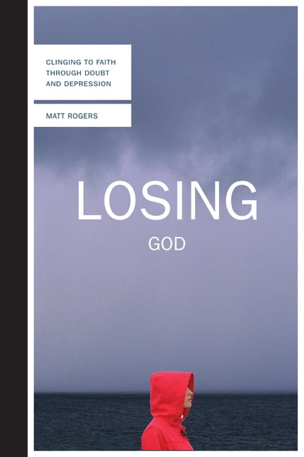 Losing Faith God Depression