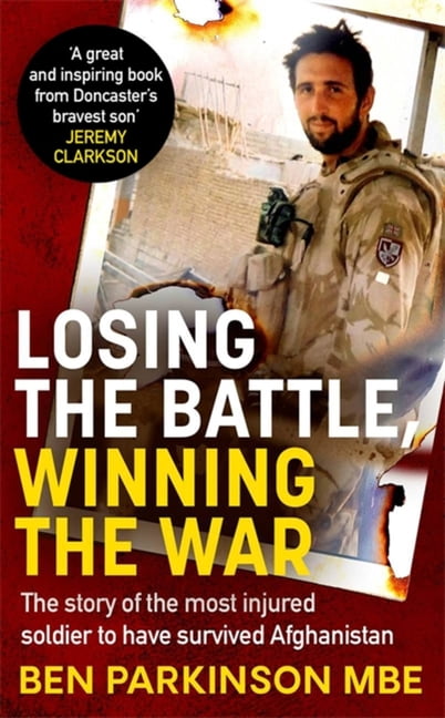 Losing the Battle, Winning the War: How We Can All Defy the Odds We're ...