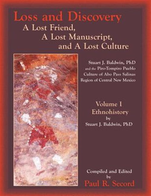 Pre-Owned Loss and Discovery : A Lost Friend, a Lost Manuscript, and a ...