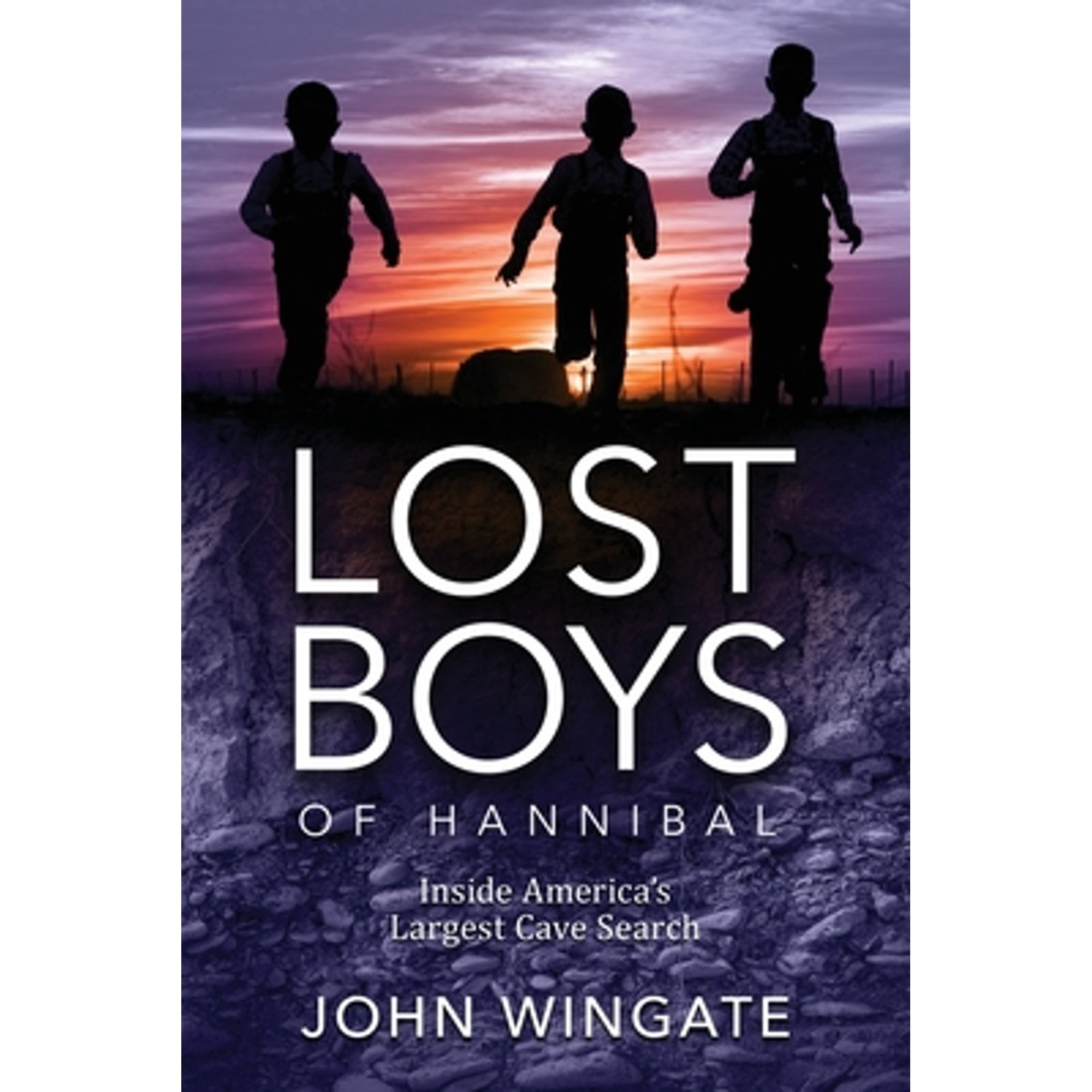 Lost Boys of Hannibal: Inside America's Largest Cave Search (Paperback ...