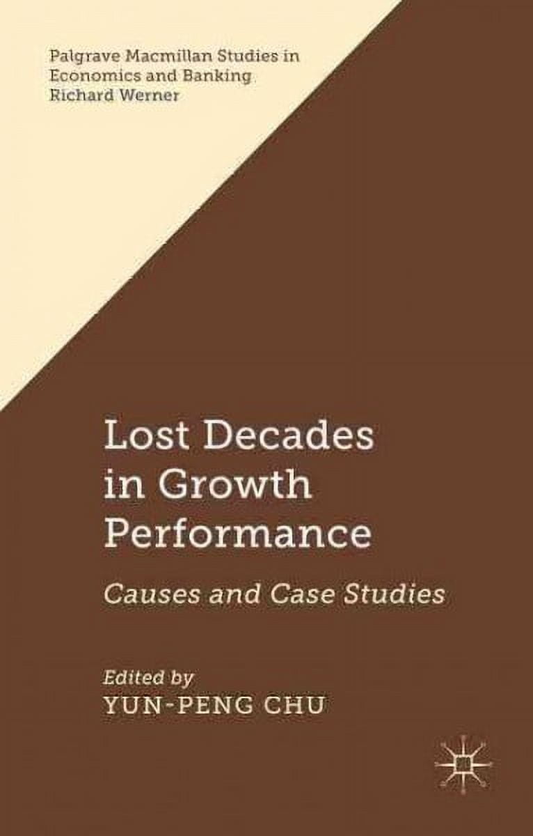 Lost Decades in Growth Performance: Causes and Case Studies - Walmart.com