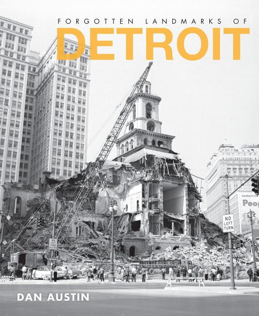 Lost: Forgotten Landmarks of Detroit (Paperback) - Walmart.com