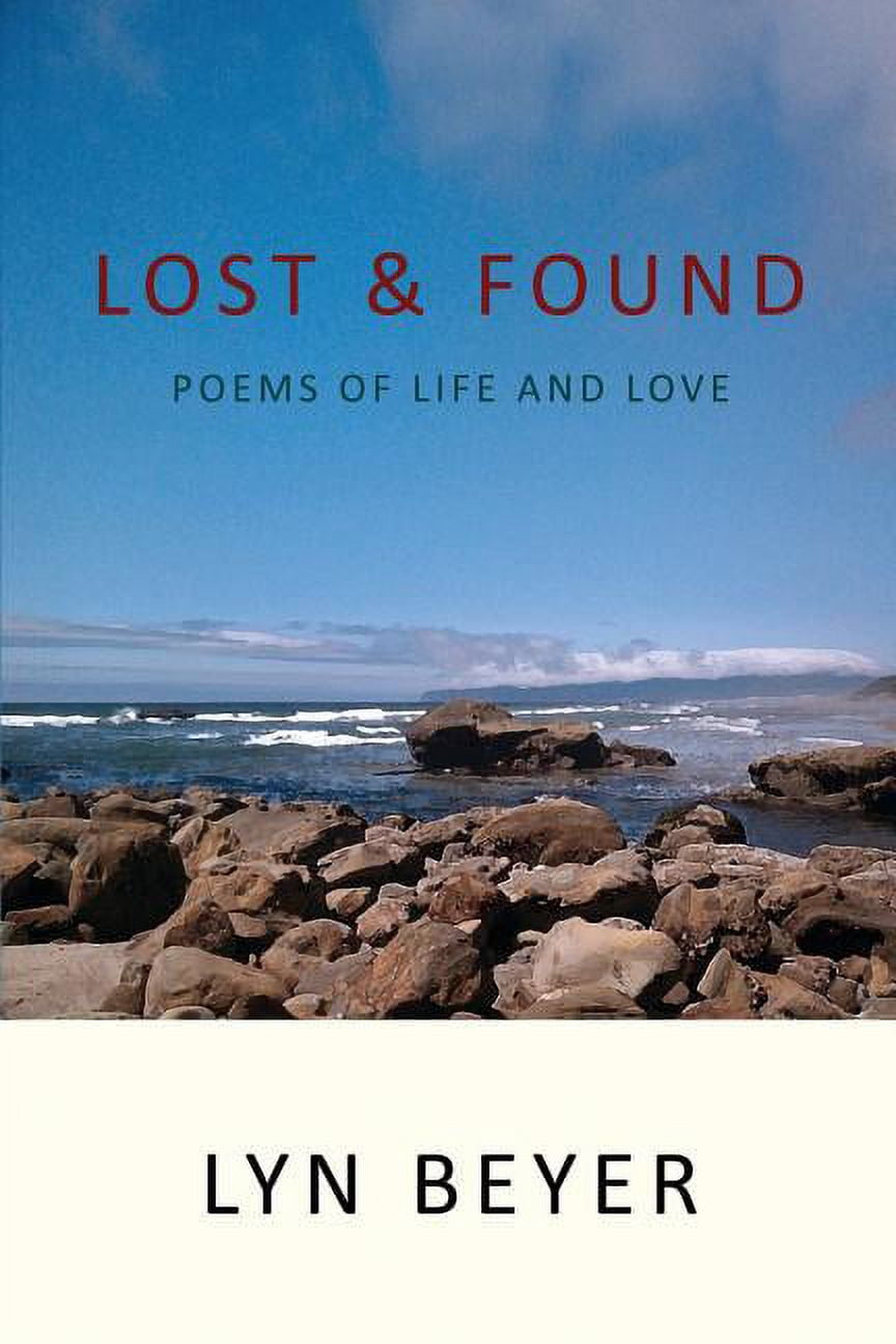 Lost & Found : Poems of Life and Love (Paperback) - Walmart.com