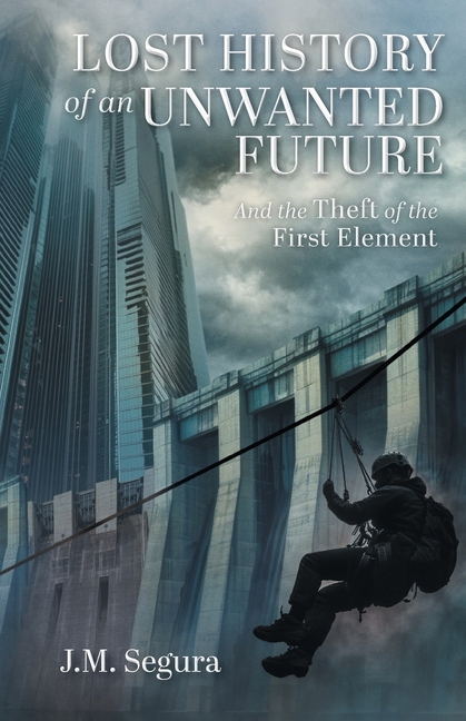 Lost History of an Unwanted Future Lost History of an Unwanted Future ...