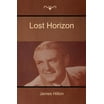 Lost Horizon, (Hardcover) - Walmart.com