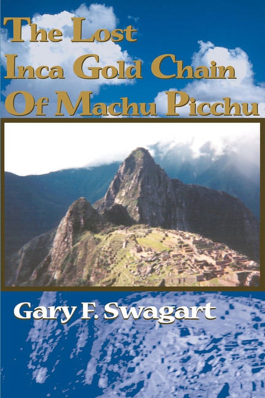 The Lost Inca Gold Chain of Machu Picchu - Walmart.com
