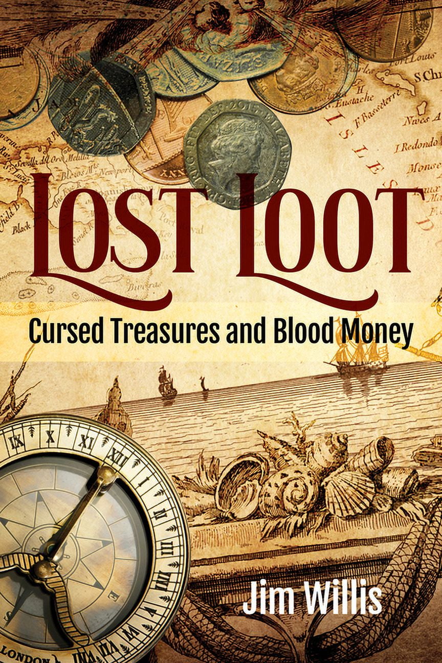 Dark Minds True Crimes Lost Loot: Cursed Treasures and Blood Money ...