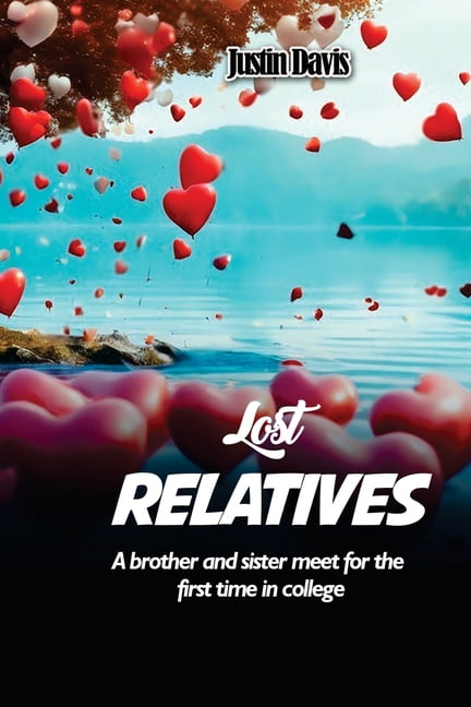 Lost Relatives: A brother and sister meet for the first time in college ...