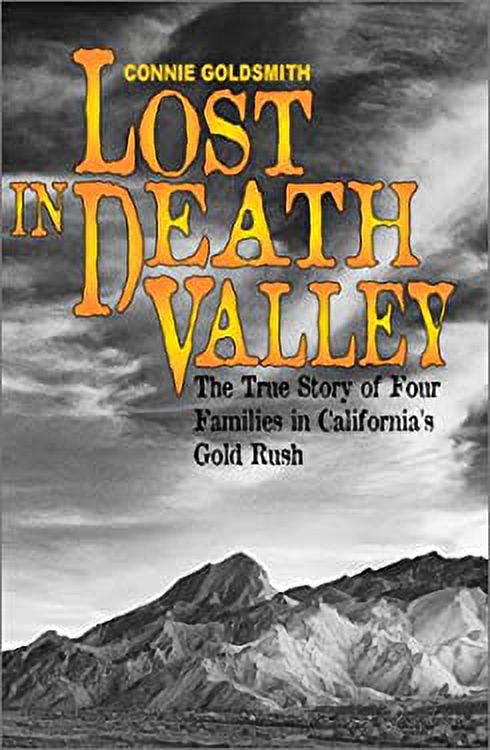 Pre-Owned Lost in Death Valley: The True (Library Binding) 0761319158 ...