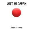 Lost in Japan: The Complete Series (Paperback) - Walmart.com