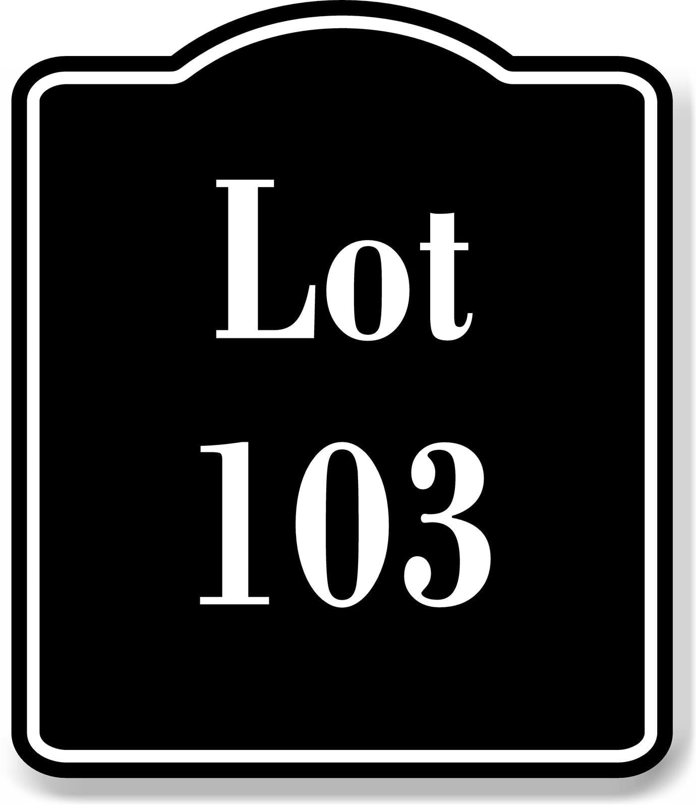 Lot 103 Building Site BLACK Aluminum Composite Sign, 20"x24" - Walmart.com