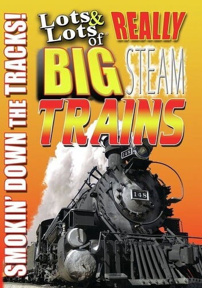 Lots And Lots Of Really Big Steam Trains - Smoking Down The Tracks (DVD ...