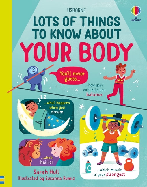 Lots of Things to Know Lots of Things to Know about Your Body ...
