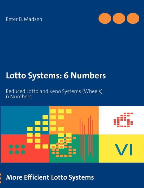 Lotto Systems: 6 Numbers: Reduced Lotto and Keno Systems (Wheels): 6 ...