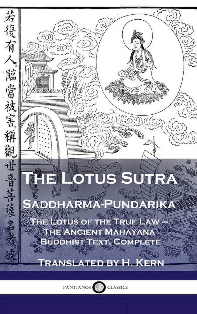 Lotus Sutra - Saddharma-Pundarika: The Lotus of the True Law - The ...