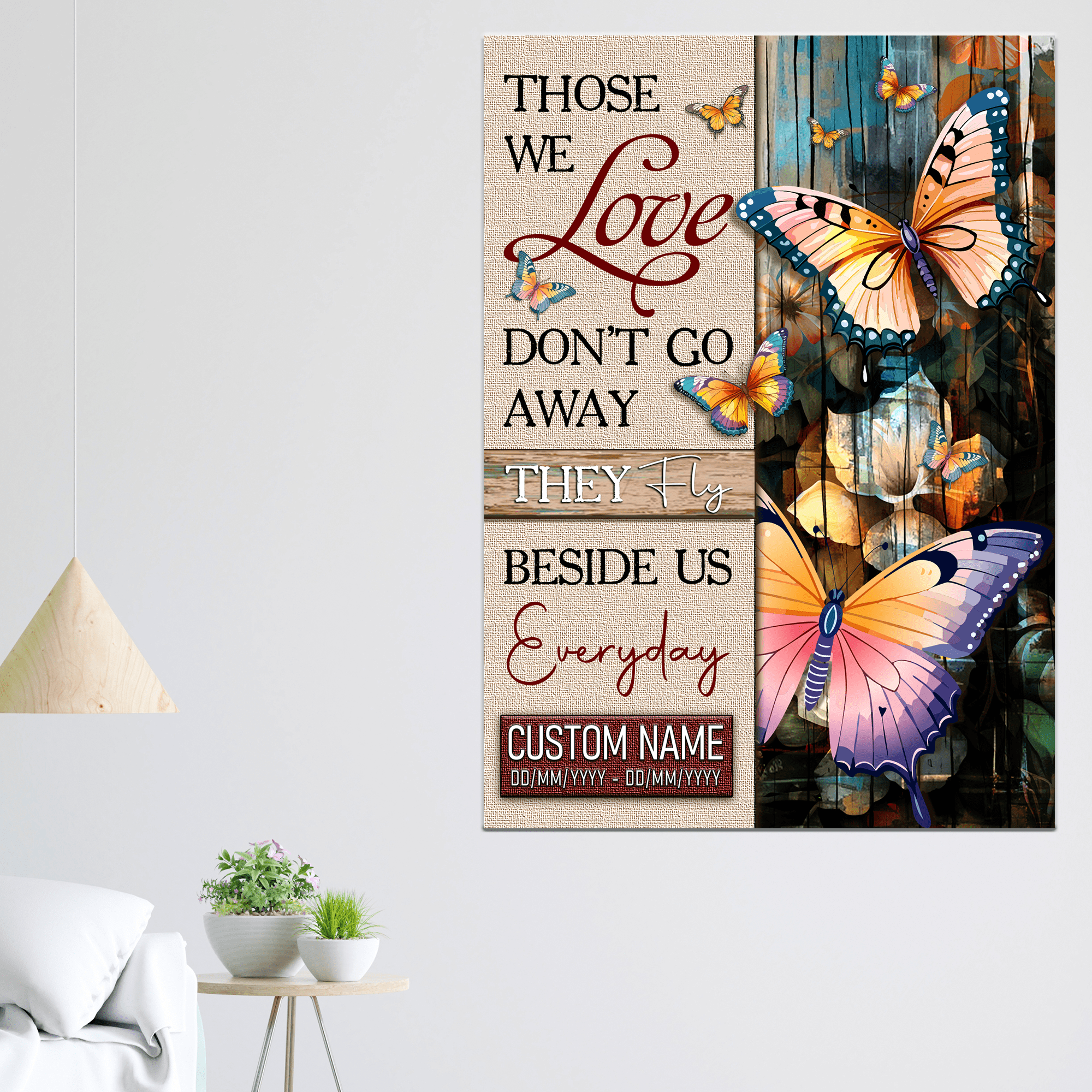 Lotusprinthandmade Customized Butterfly Those We Love Don't Go Away ...