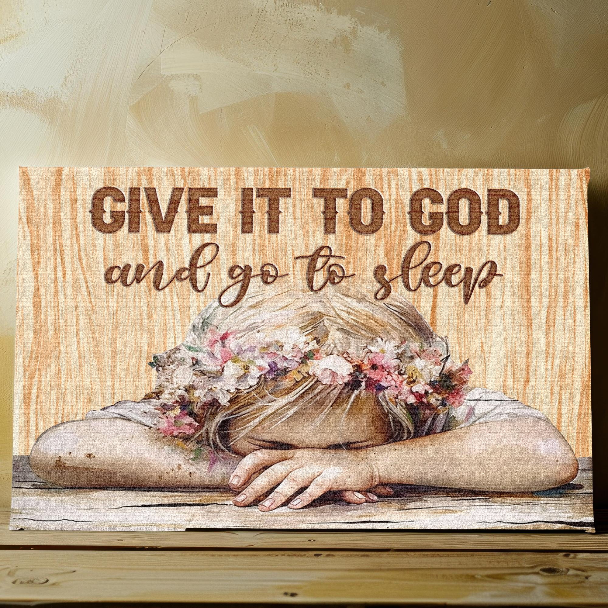 Lotusprinthandmade Give It To God And Go To Sleep Canvas 1.5in 24" x 16 ...
