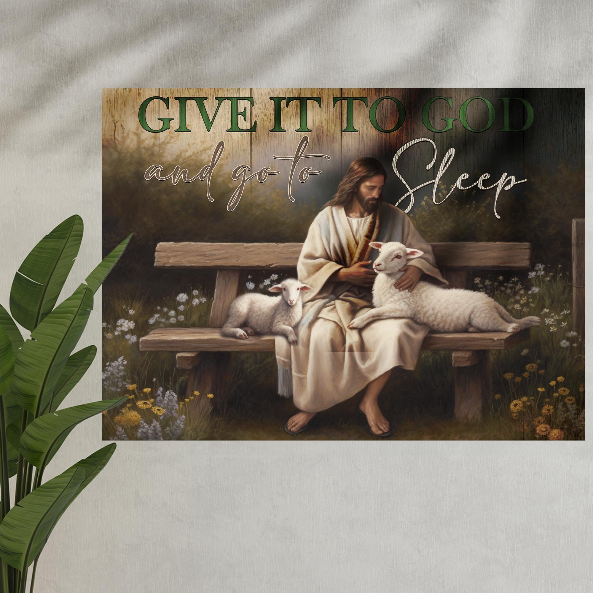 Lotusprinthandmade Jesus And Lamb Give It To God And Go To Sleep Poster ...