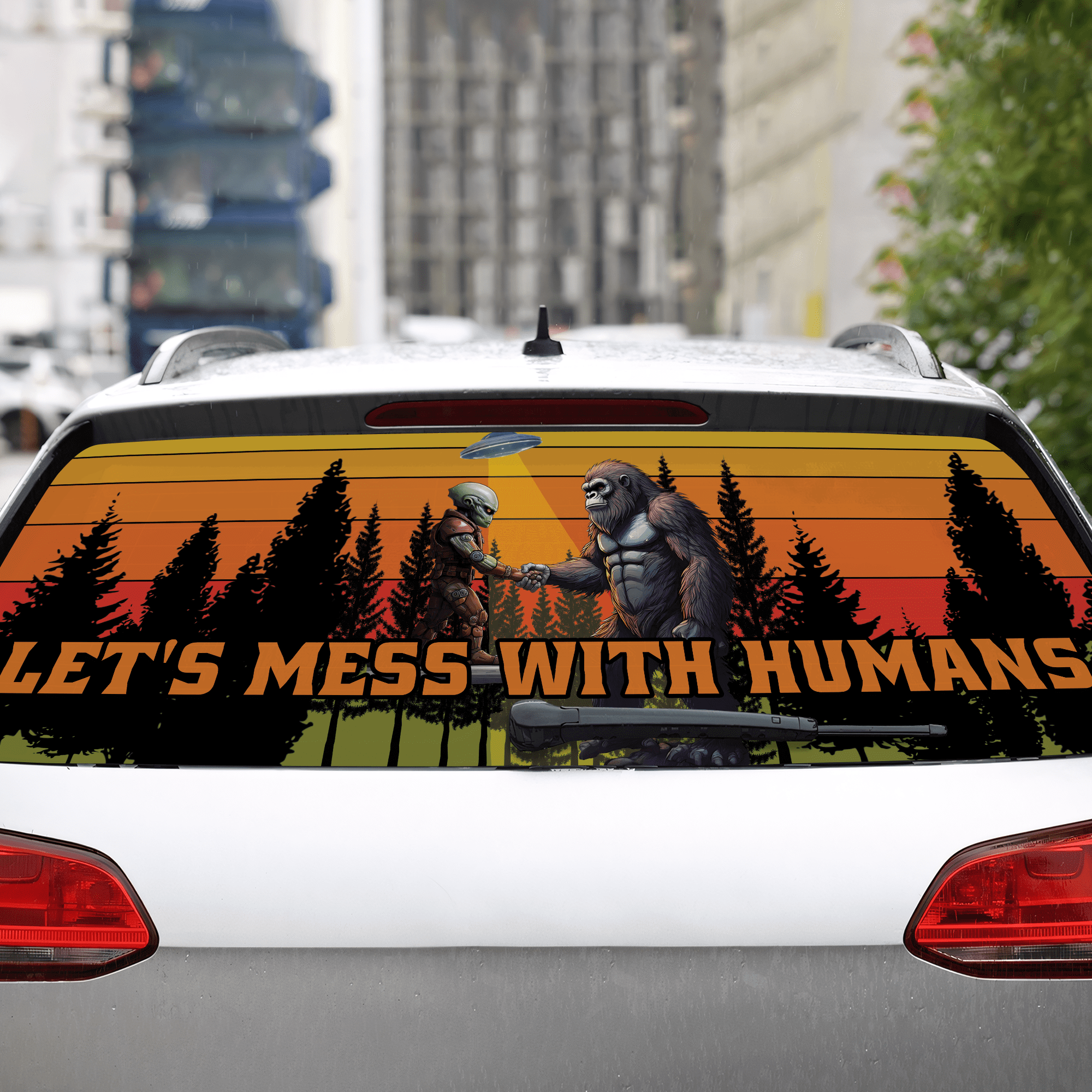 Lotusprinthandmade Let's Mess with Humans Bigfoot Rear Window Car Decal ...