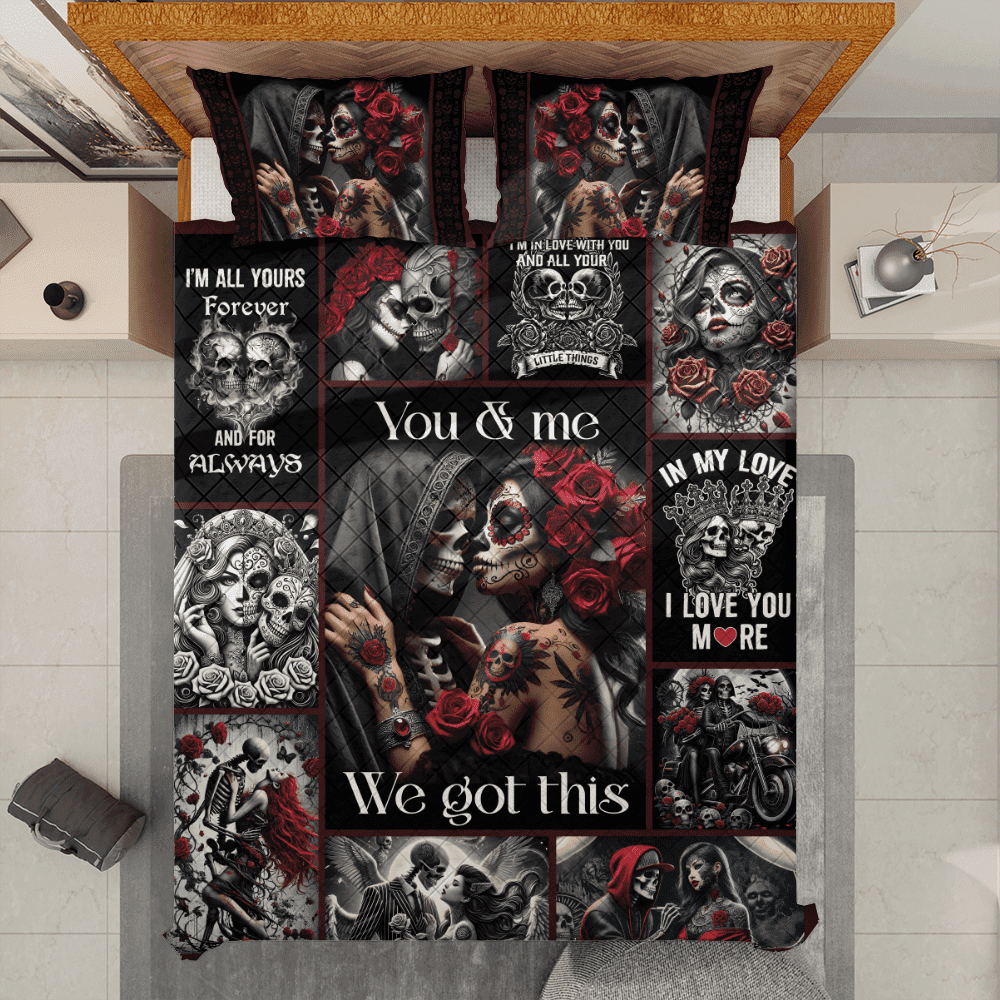 Lotusprinthandmade Skull Couple To My Love You and Me We Got This Quilt ...