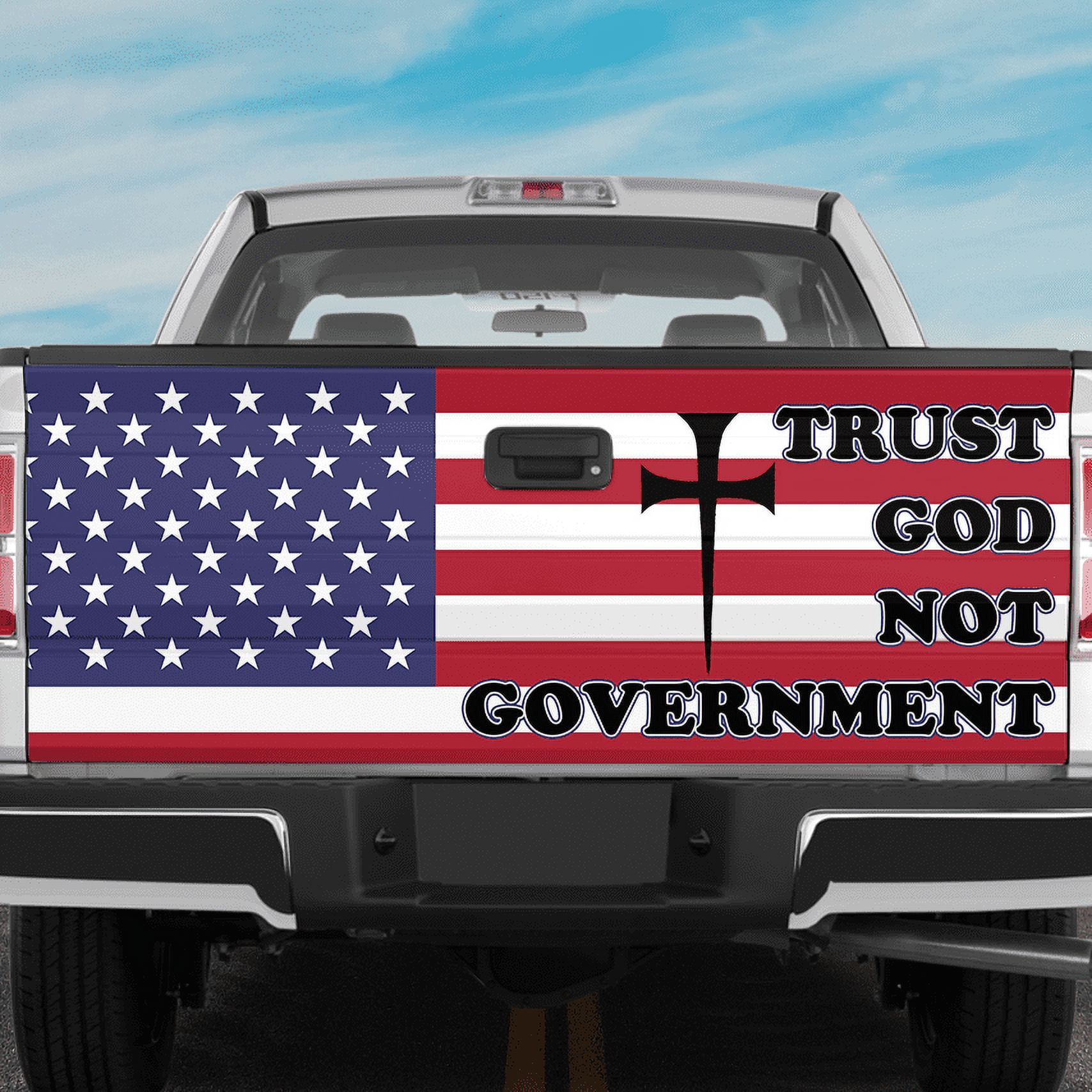 Lotusprinthandmade Trust God Not Government Truck Tailgate Wrap 2 Sizes ...