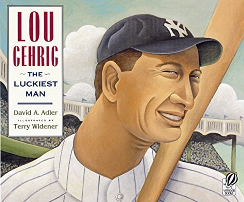 Pre-Owned Lou Gehrig: The Luckiest Man (Hardcover) 0152005234 ...