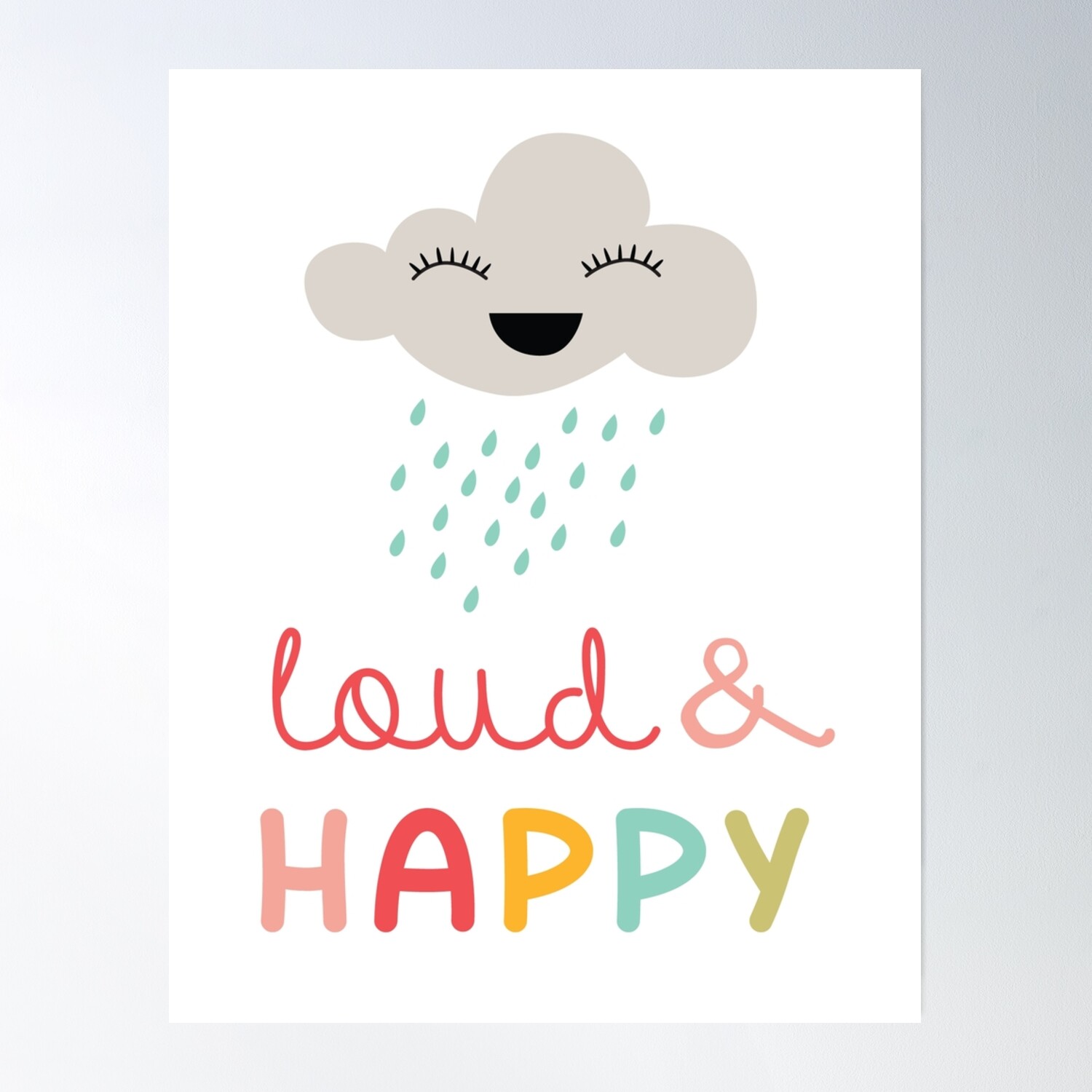 Loud And Happy Kawaii Rainbow Could Rain Adorable Nursery Girl Baby Art ...
