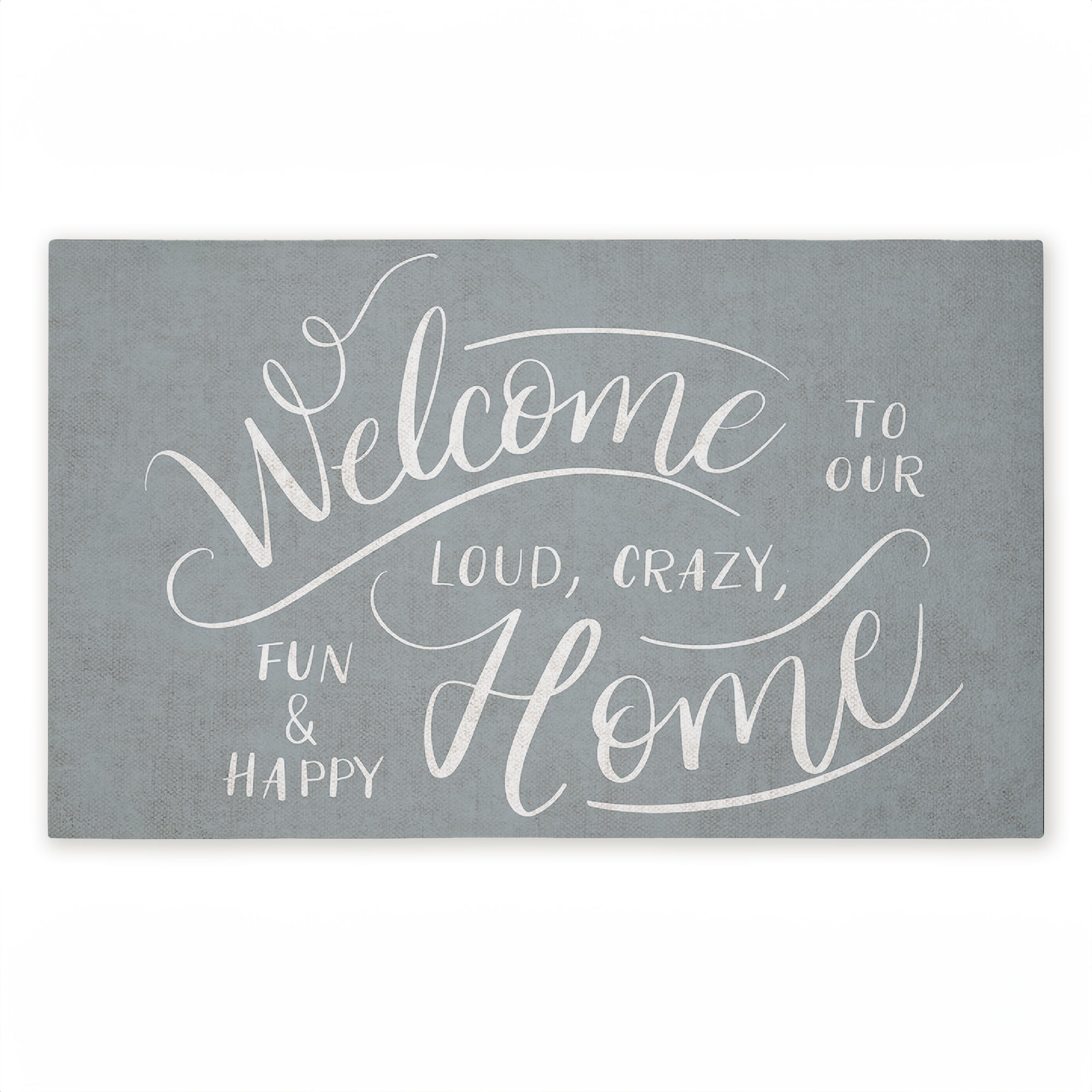Loud Crazy Fun Happy Welcome Printed Outdoor Door Mat, design by ...