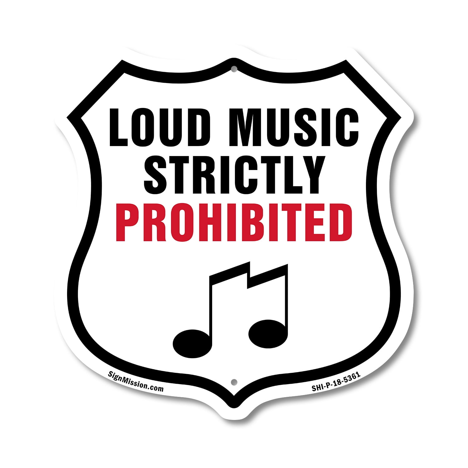 Loud Music Strictly Prohibited (2 Pack) 12 inch X 12 inch Shield-Shaped ...