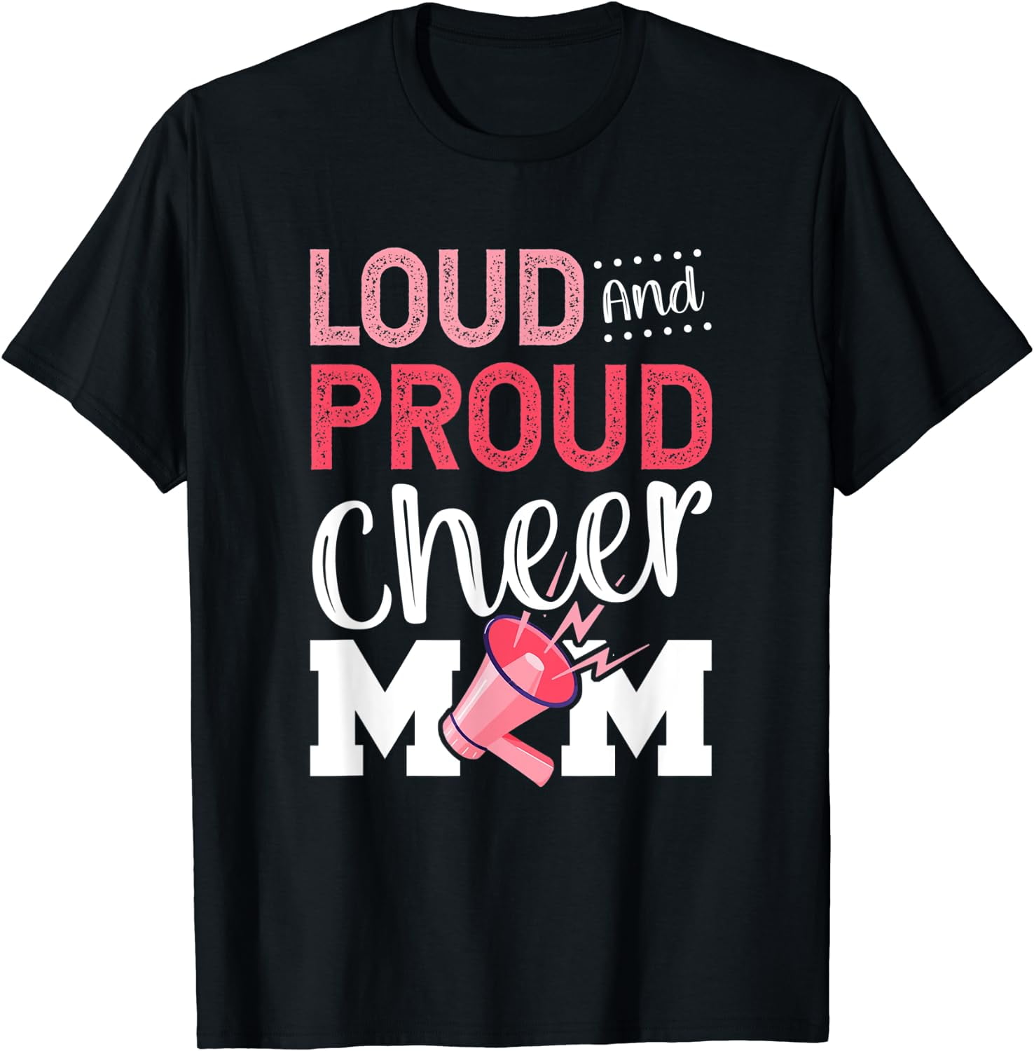 Loud Proud Cheer Mom Cheerleader Cheerleading T-Shirt - Walmart.com