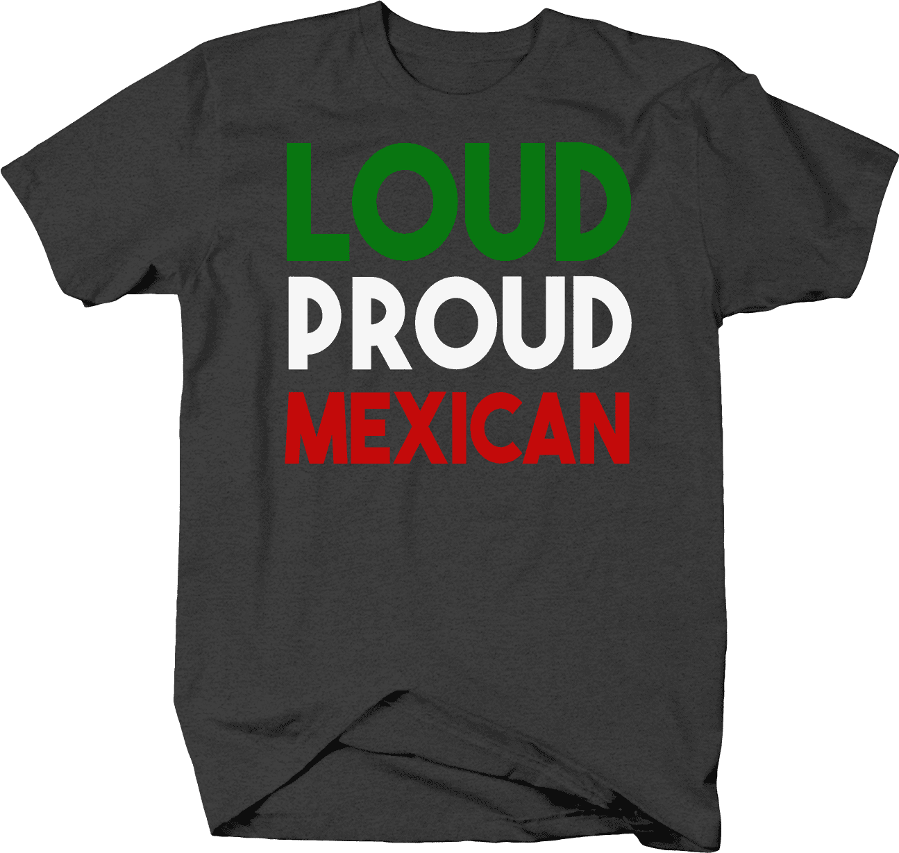 Loud Proud Mexican Red Green Hispanic Latino Shirts for Men Large Dark ...