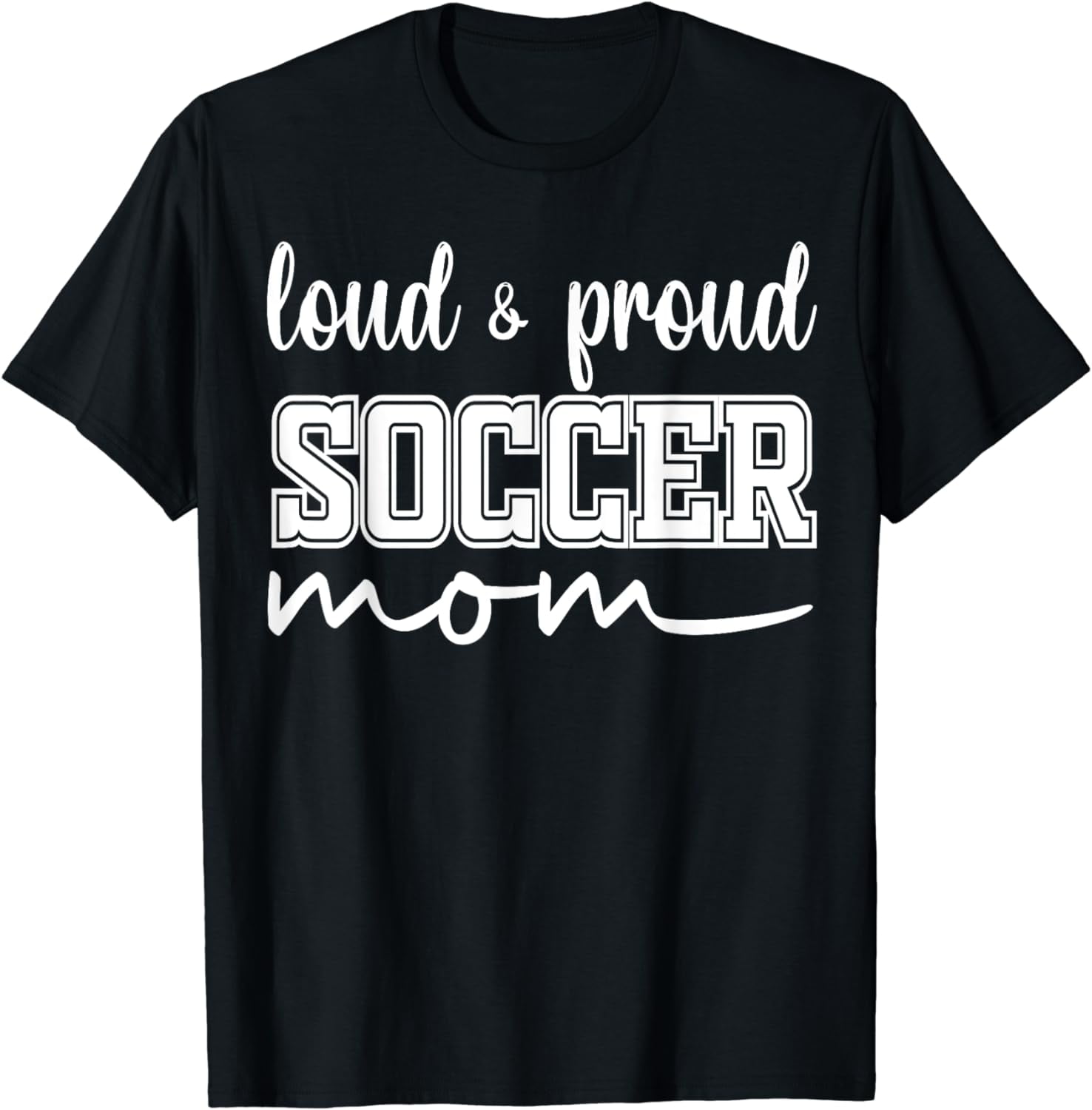 Loud and Proud Soccer Mom Vintage Soccer Mother Day Cotton T-Shirt ...