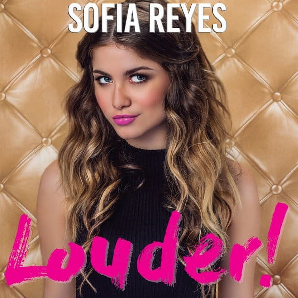 Sofia Reyes - Louder! - Music & Performance - CD - Walmart.com