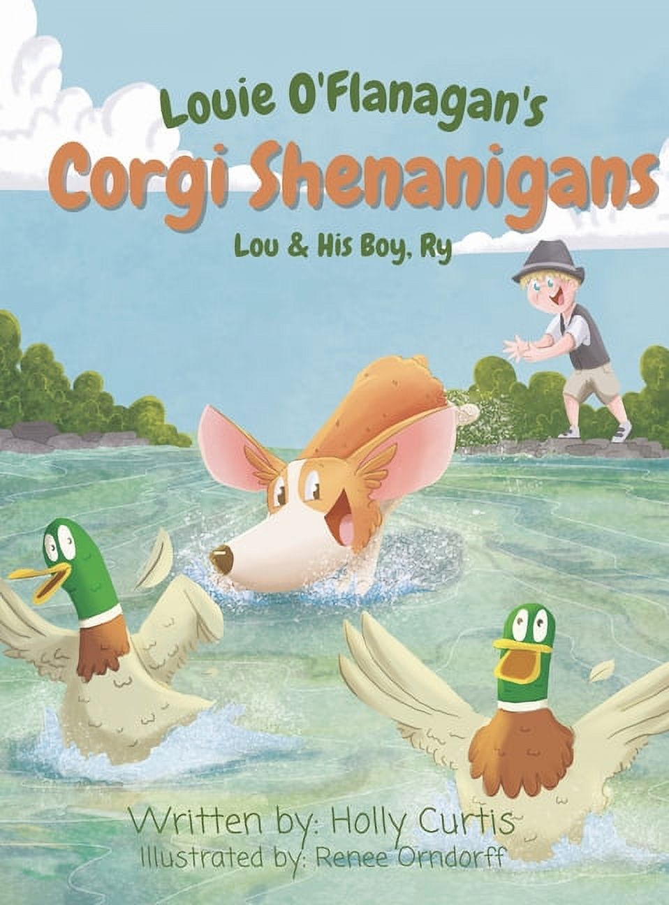 Louie O'Flanagan's Corgi Shenanigans: Lou & His Boy, Ry (Hardcover) by ...
