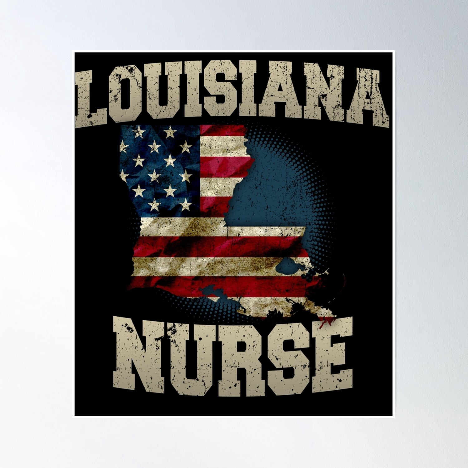 Louisiana Nurse Gift Shirt Fun Unique Awesome Nursing Design Poster ...