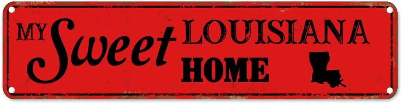 Louisiana State Tin Sign My Sweet Home Louisiana Metal Wall Art 4"x16 ...